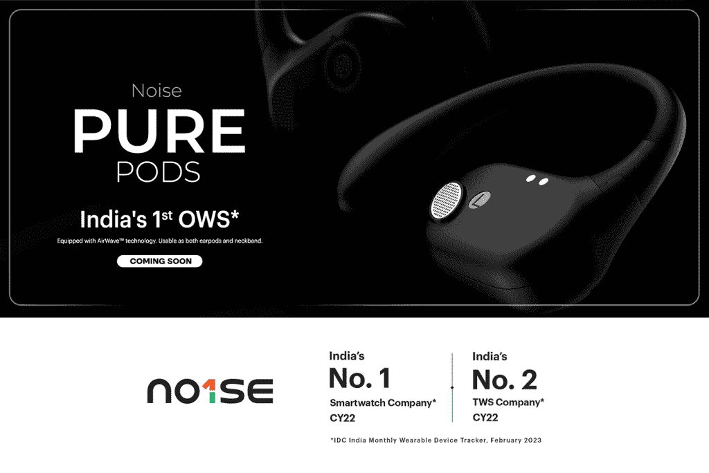 Noise Pure Pods Launching Soon in India as the Country's First OWS ...