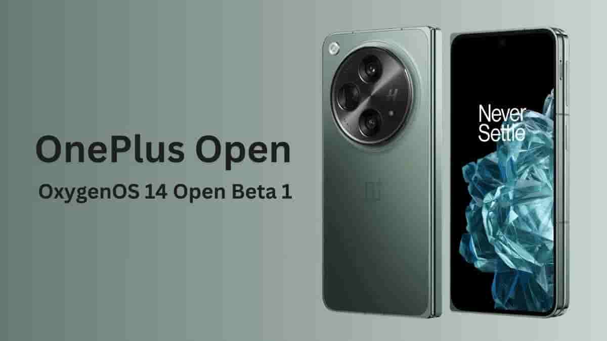 OnePlus Open Now Eligible for the OxygenOS 14 Open Beta 1 Program in India - The Tech Outlook