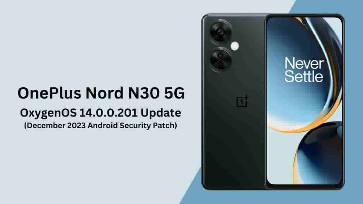 OnePlus Nord N30 5G Receives the OxygenOS 14.0.0.201 Update in North America - The Tech Outlook